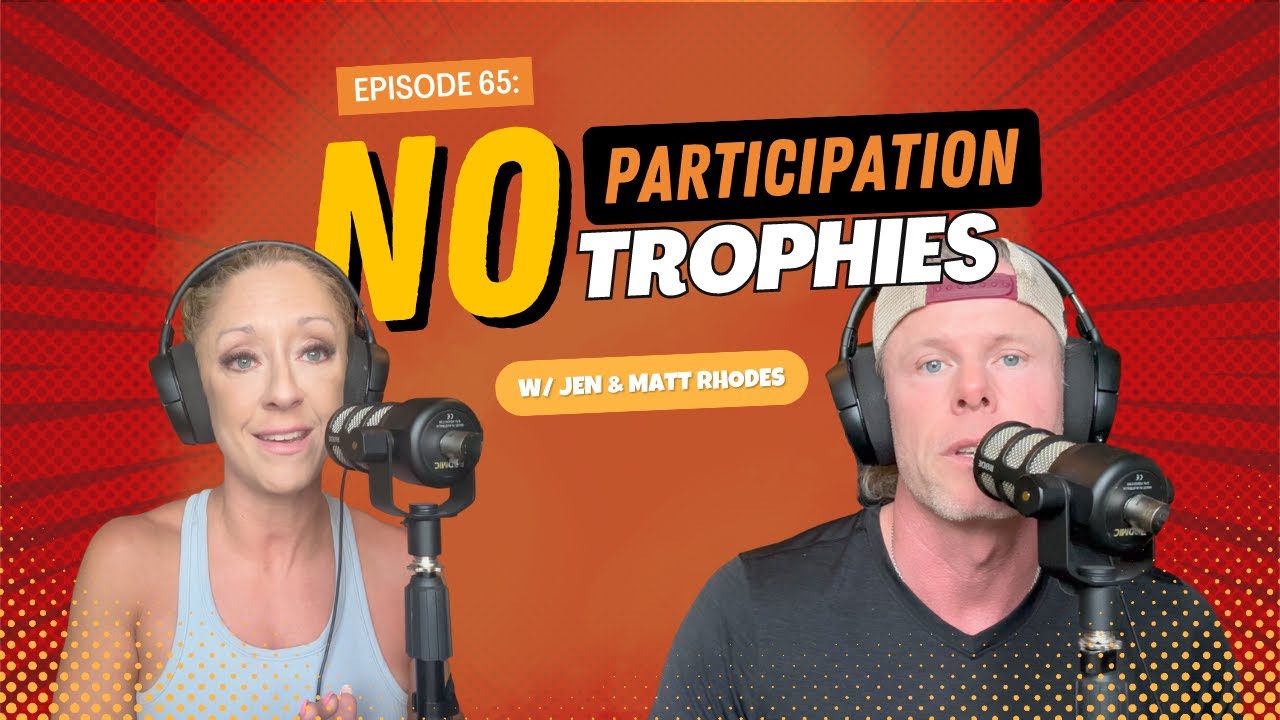 No Participation Trophies, Ep 65 - YouTube