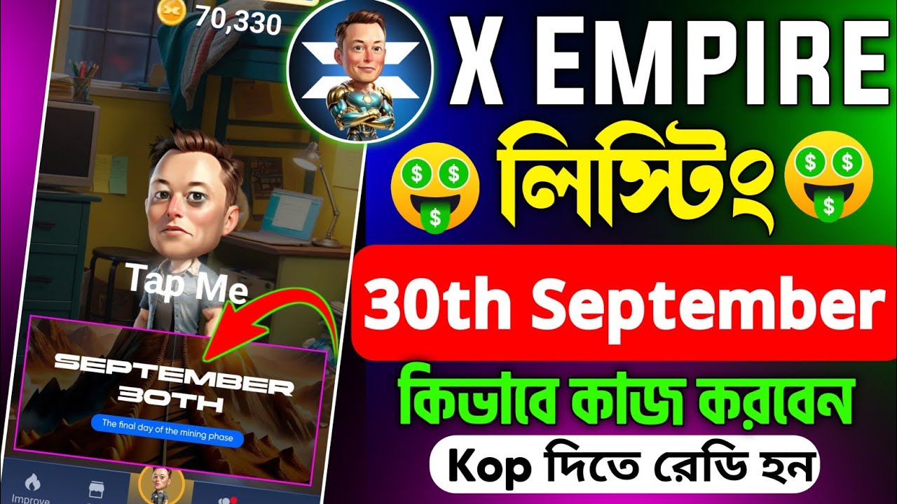 musk empire listing হবে‌ 30th September | x empire airdrop | musk ...