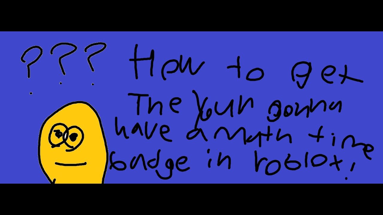 How to get the your gonna have a math time badge in roblox baldi's ...