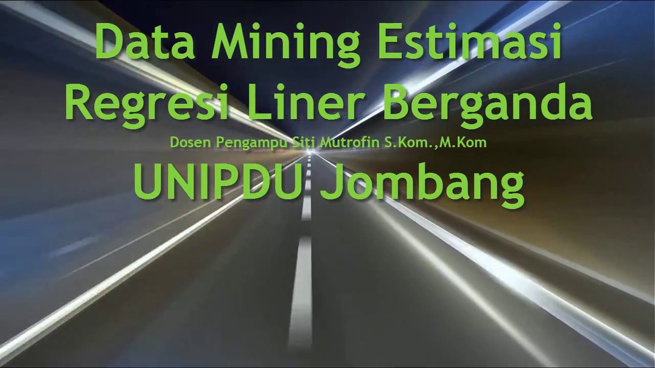 Data mining estimasi dengan regresi linear berganda - YouTube