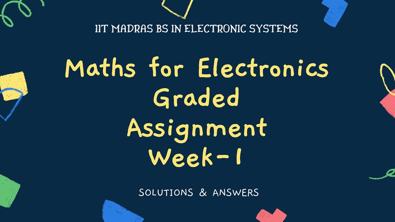 IIT Madras Bs In Electronic Systems Maths Graded Assignment Week 1 ...
