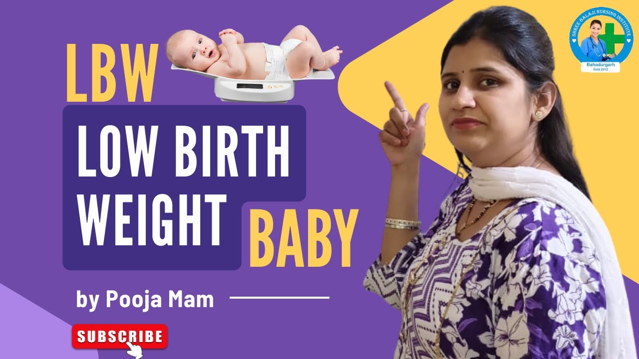 LBW Baby | Low Birth Weight | Pooja Mam #weightloss #nursing #gnm # ...