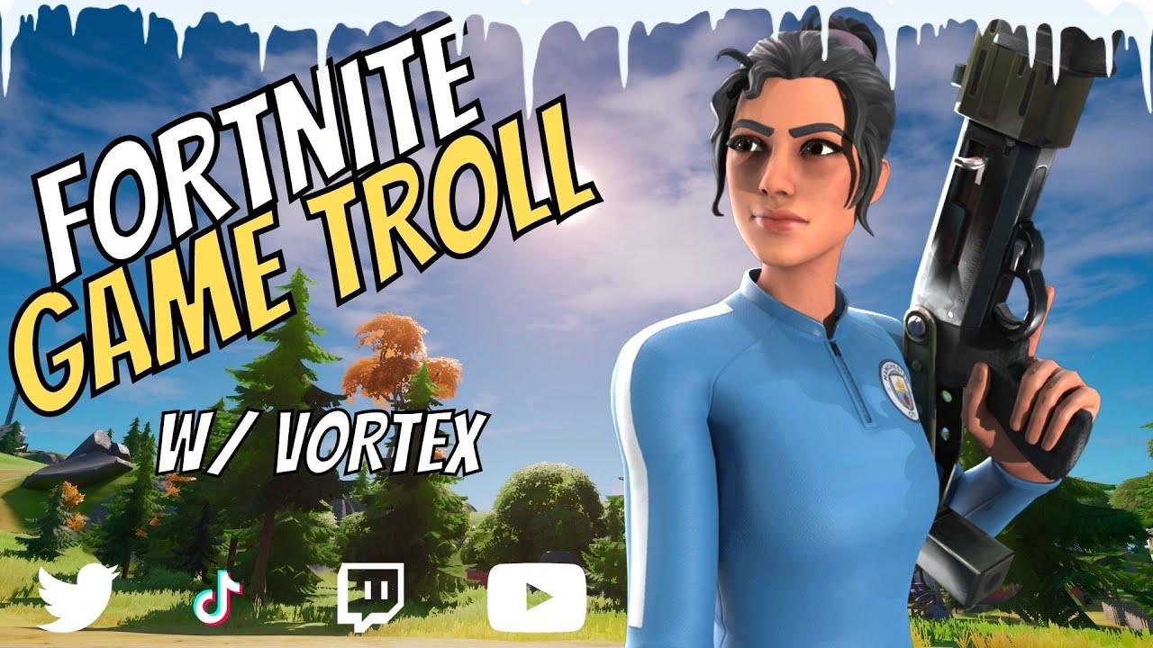 Fortnite | Vidéo troll w/Vortex | eitysix - YouTube