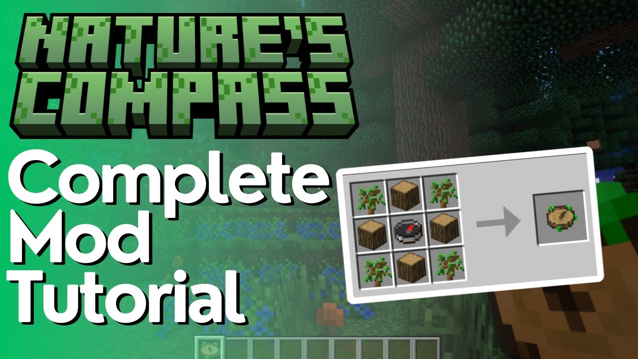 Nature's Compass Mod Tutorial - YouTube