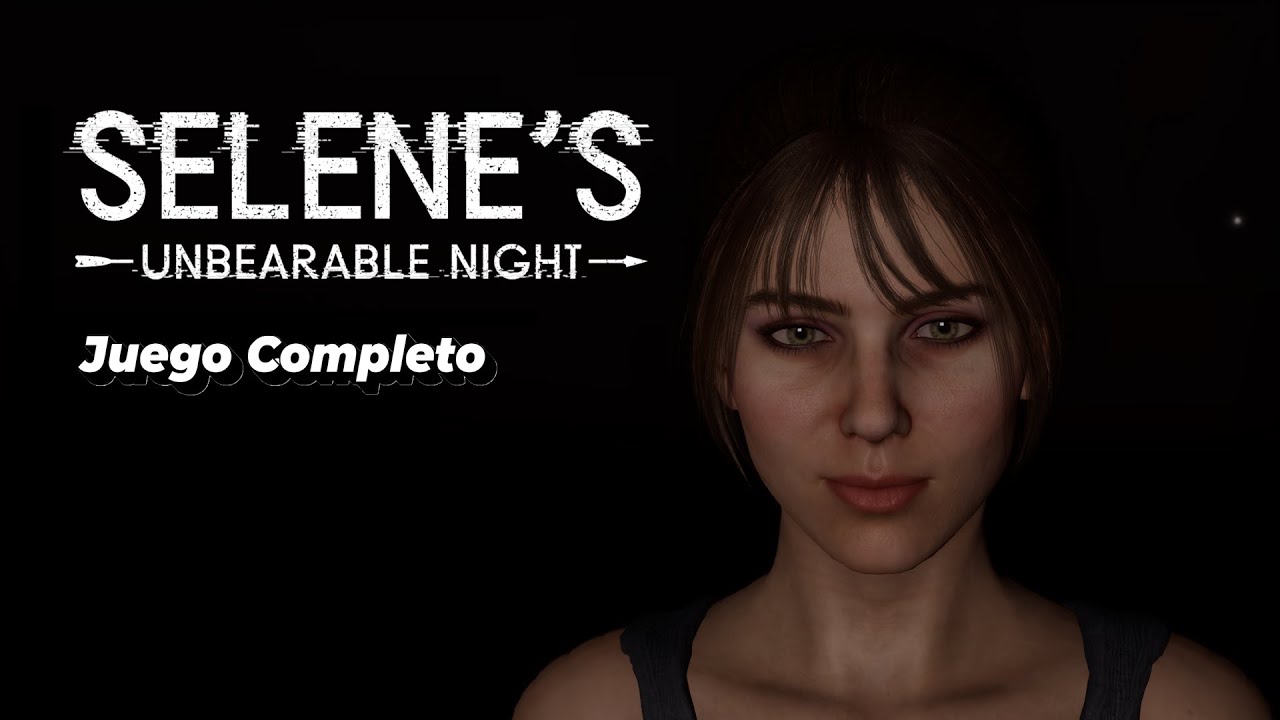 Terror indie "SELENE'S UNBEARABLE NIGHT" Juego completo - YouTube