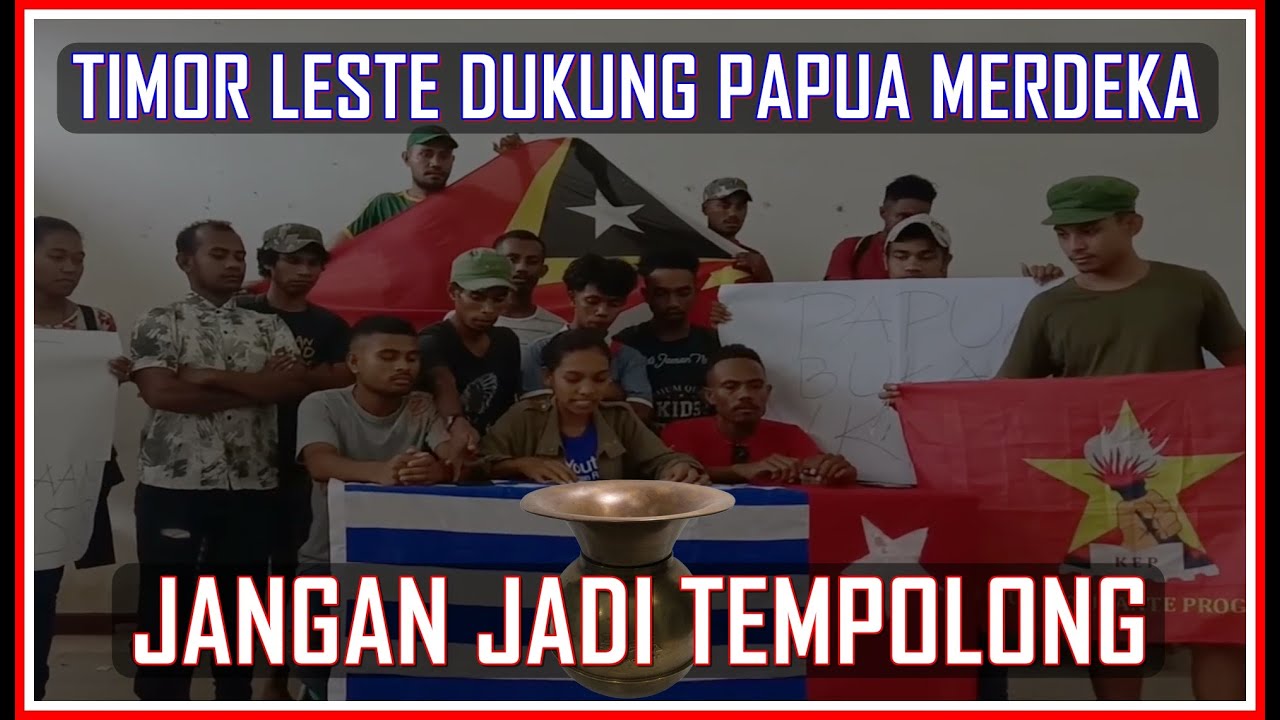 TERKHUSUS RAKYAT TIMOR LESTE YANG MENDUKUNG PAPUA MERDEKA - YouTube