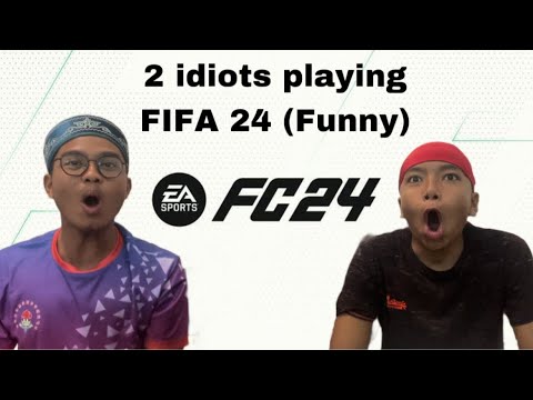 2 idiots playing FIFA 24 (Funny) - YouTube