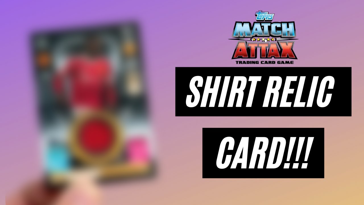 Shirt Relic Card!!! Match Attax 2021/22 Atomic Mega Tin… - YouTube