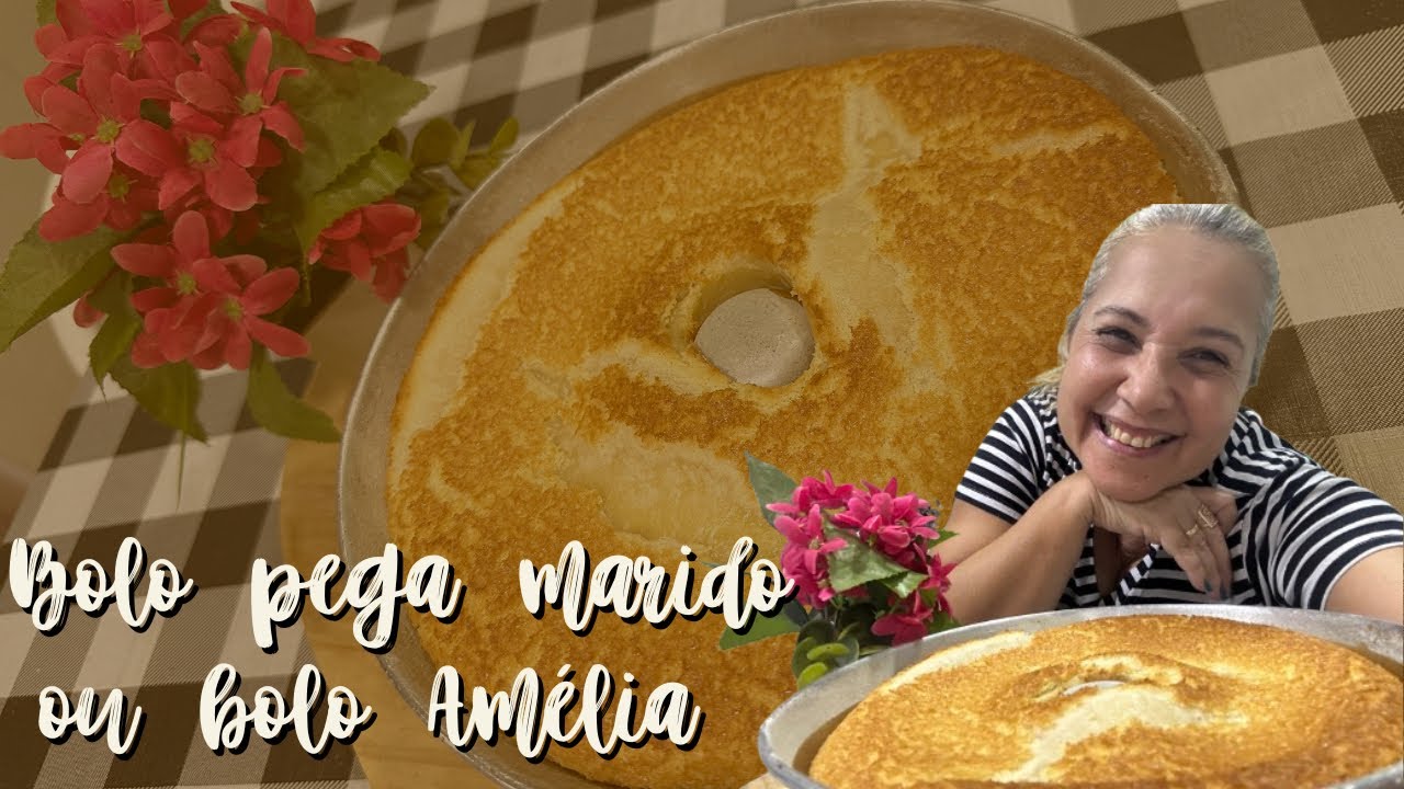Bolo pega marido | Bolo Amélia | Simples e gostoso 🤤 - YouTube