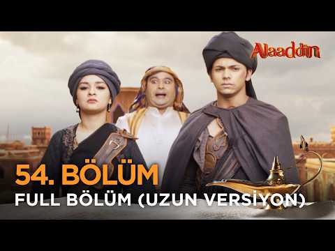 Alaaddin Hint Dizisi - Naam Toh Suna Hoga | 54. Bölüm Uzun Versiyon ❤️ #Alaaddin #Aladdin