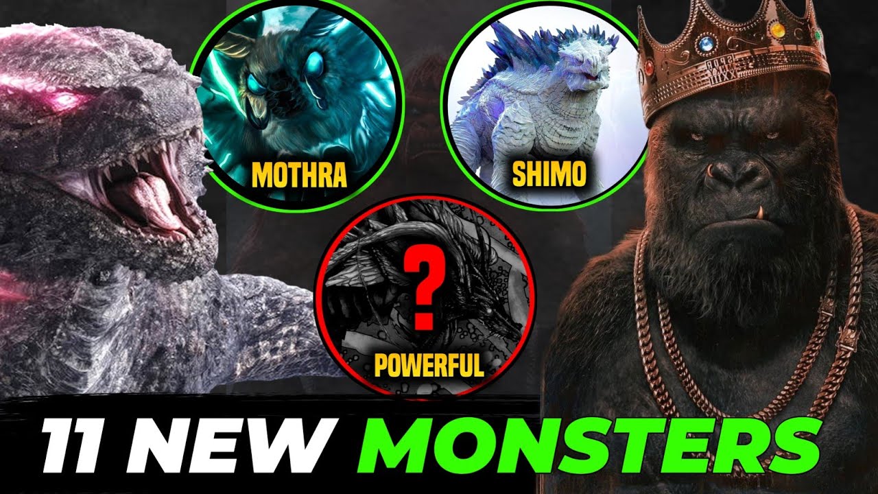 11 New Monsters in Godzilla X Kong the New Empire 🔥 || All New Titans ...