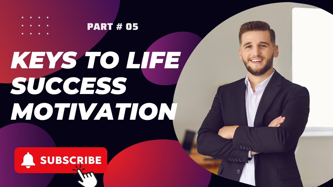 Keys to Life Success Motivation l Unleash Your Potential l Motivational ...