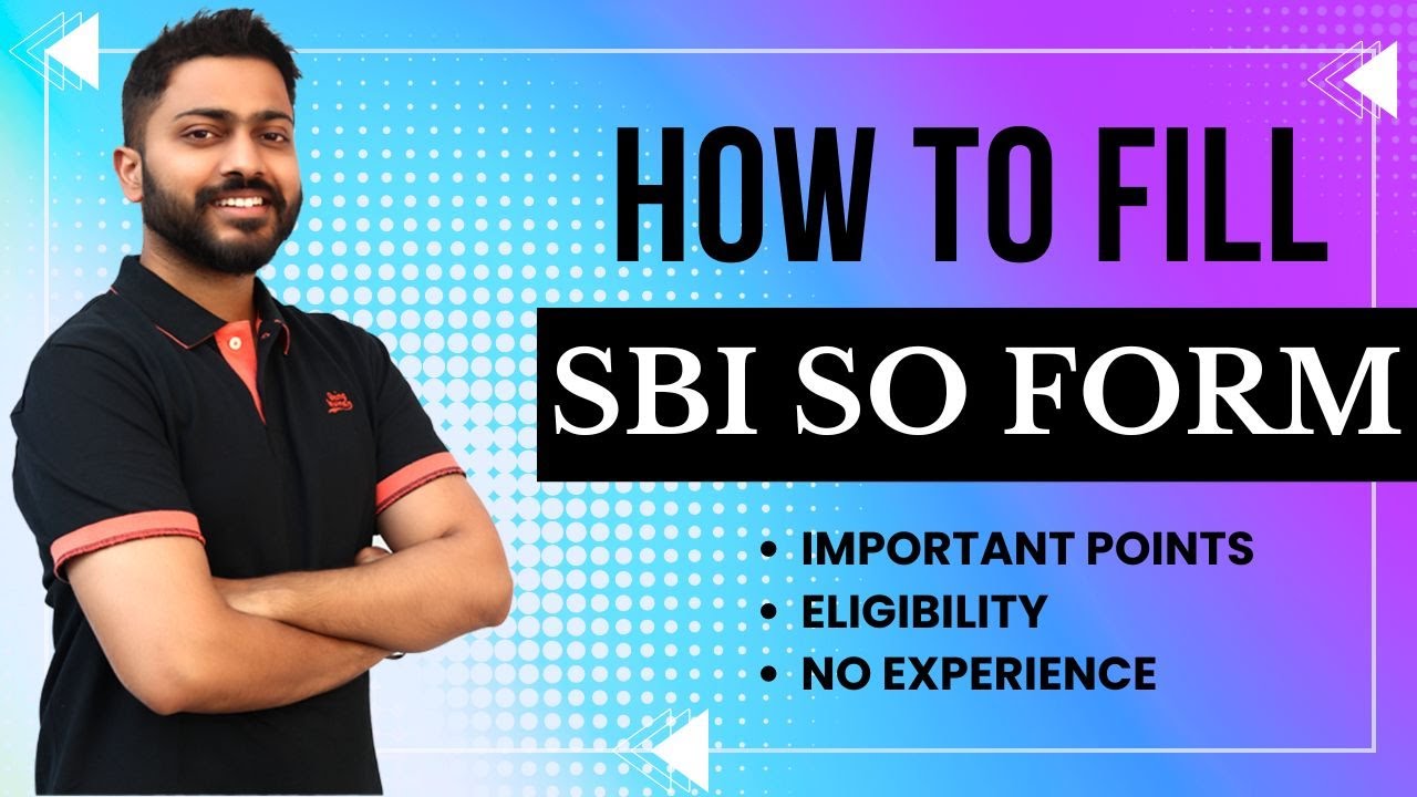How to fill SBI SO Form | Important Points | Hurry Up ⬆️ Assistant ...