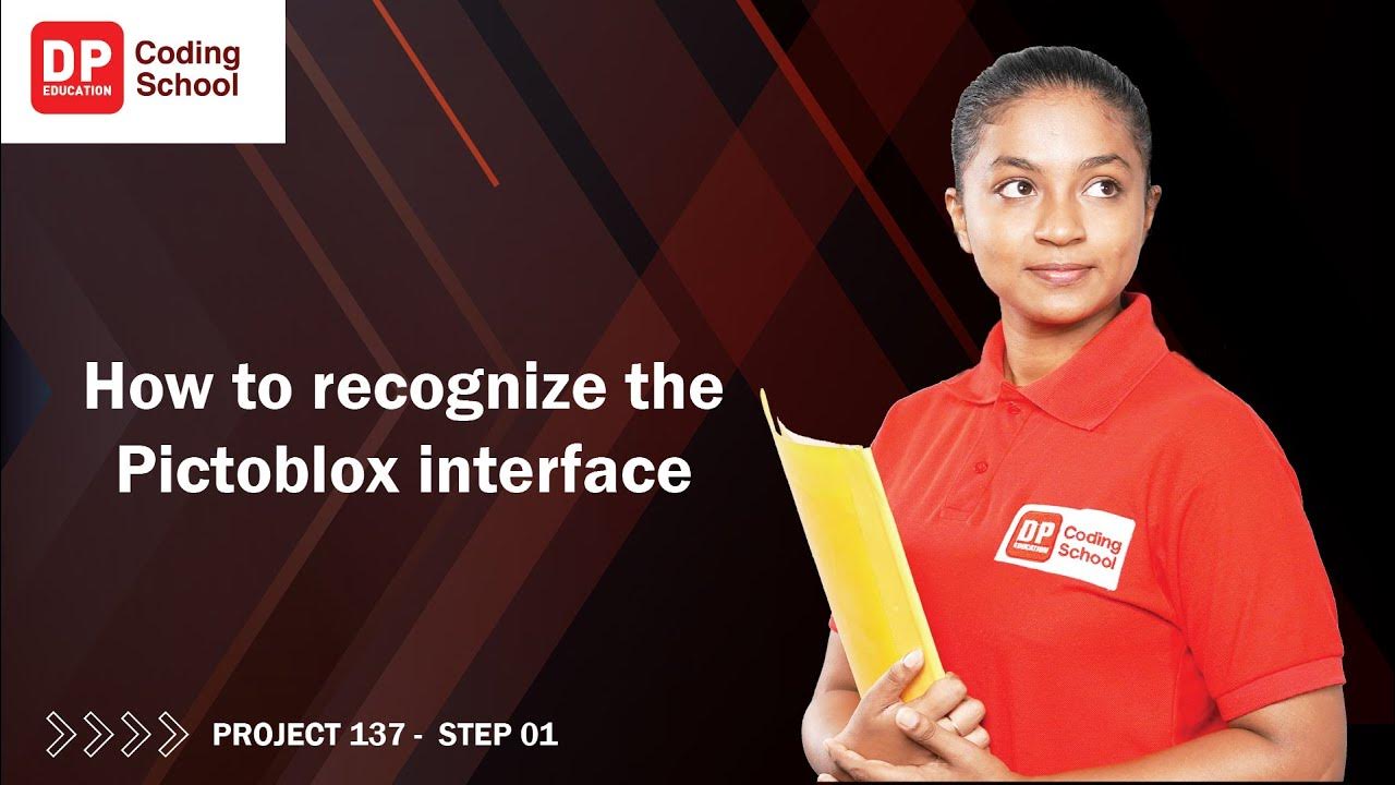 Project 137 Step 1 - How to recognize the Pictoblox interface - YouTube