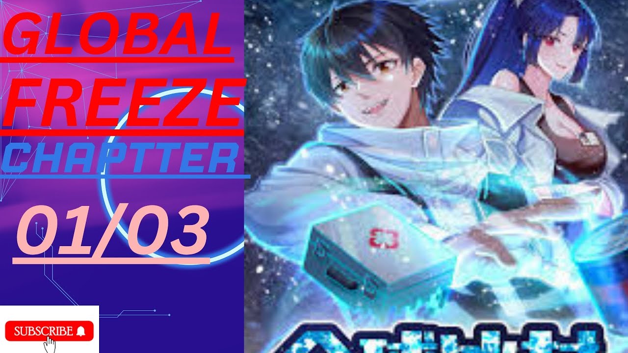 Global Freeze: I Created an Apocalypse Shelter FULL Chapter 1-3 ...