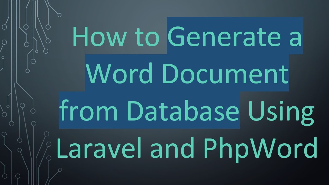How to Generate a Word Document from Database Using Laravel and PhpWord - YouTube