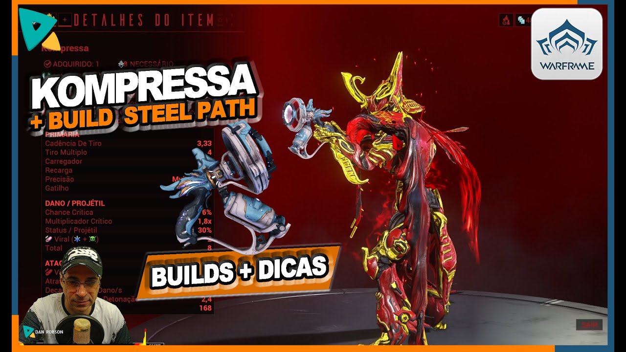 WARFRAME - BUILD KOMPRESSA - STEEL PATH !!!! - YouTube