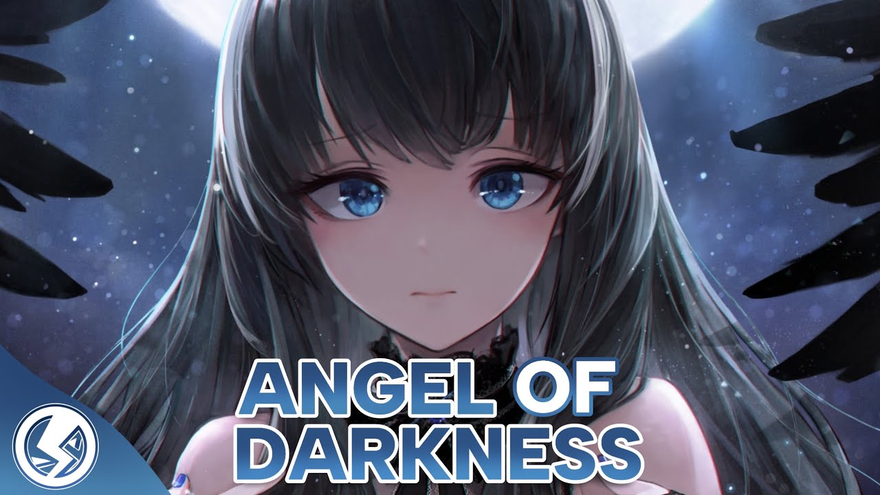 Nightcore - Angel Of Darkness - YouTube