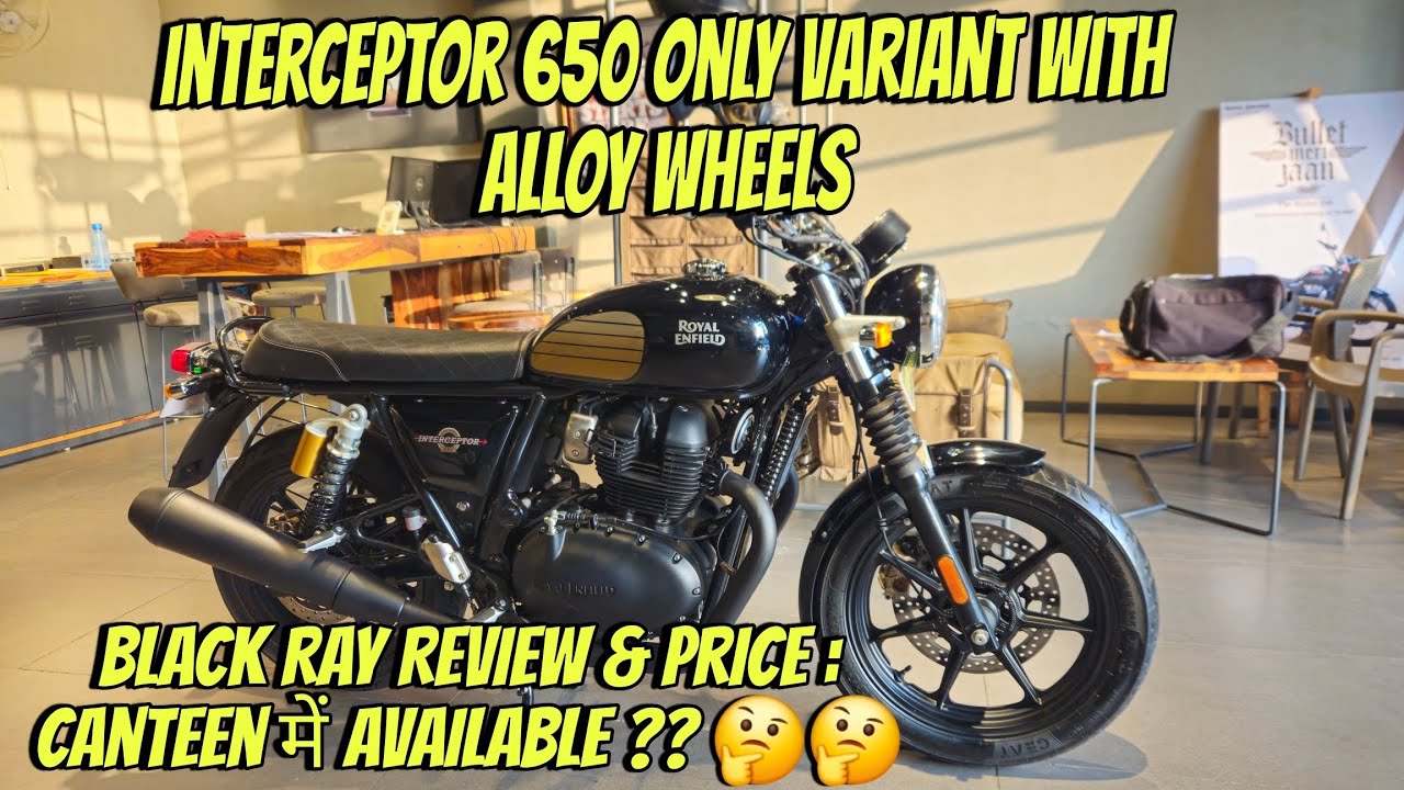 Interceptor 650 Only Variant with Alloy wheel | Black Ray Detailed ...