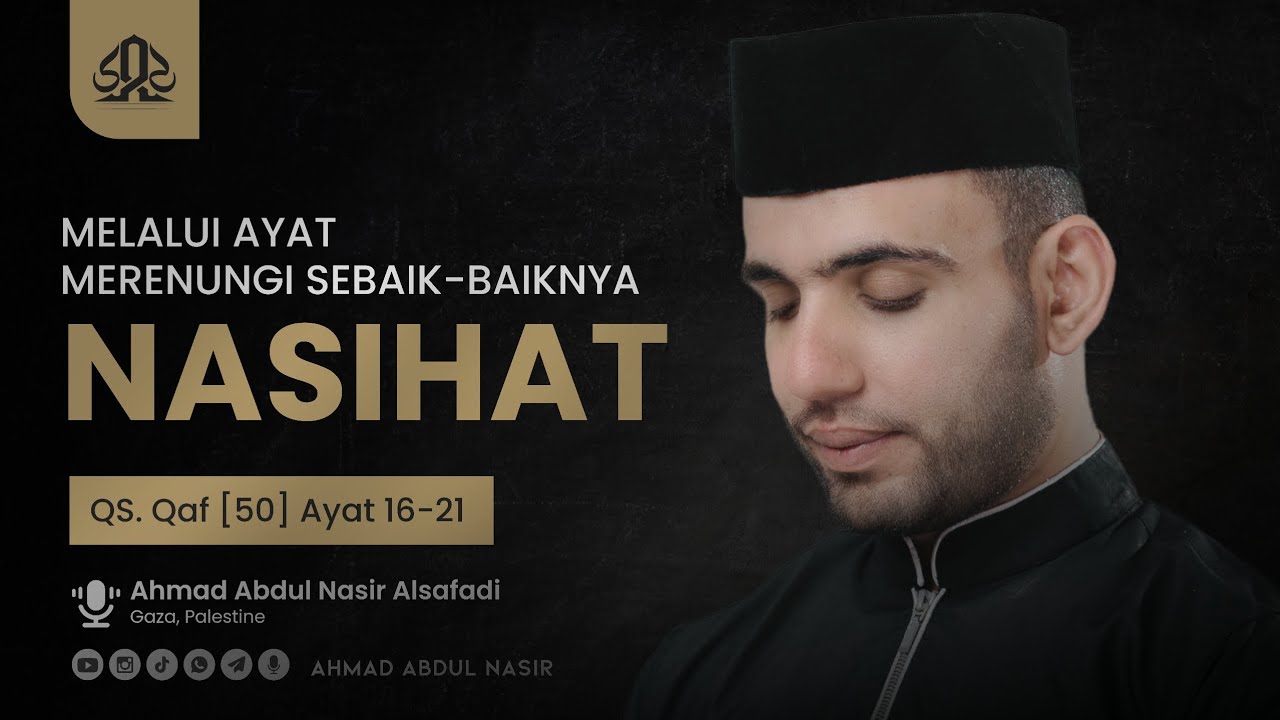 NASIHAT TERBAIK UNTUK KITA RENUNGKAN | Syekh Ahmad Abdul Nasir | From Gaza, Palestine - YouTube