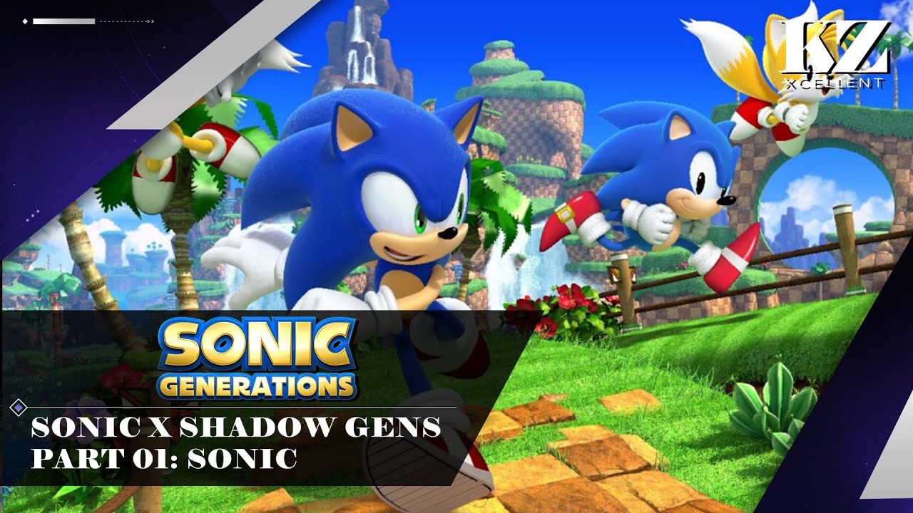 Sonic x Shadow Generations - Part 01: Sonic Generations - YouTube