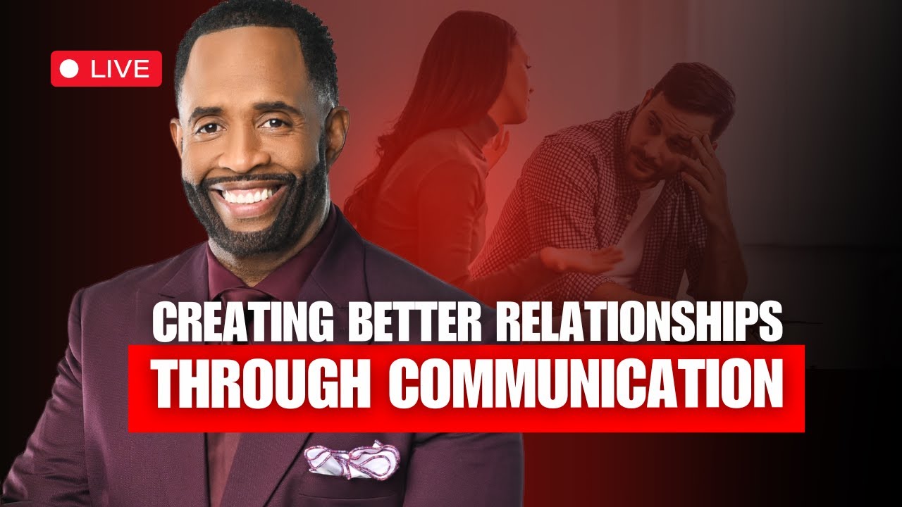 Creating Better Relationships Through Communication - YouTube