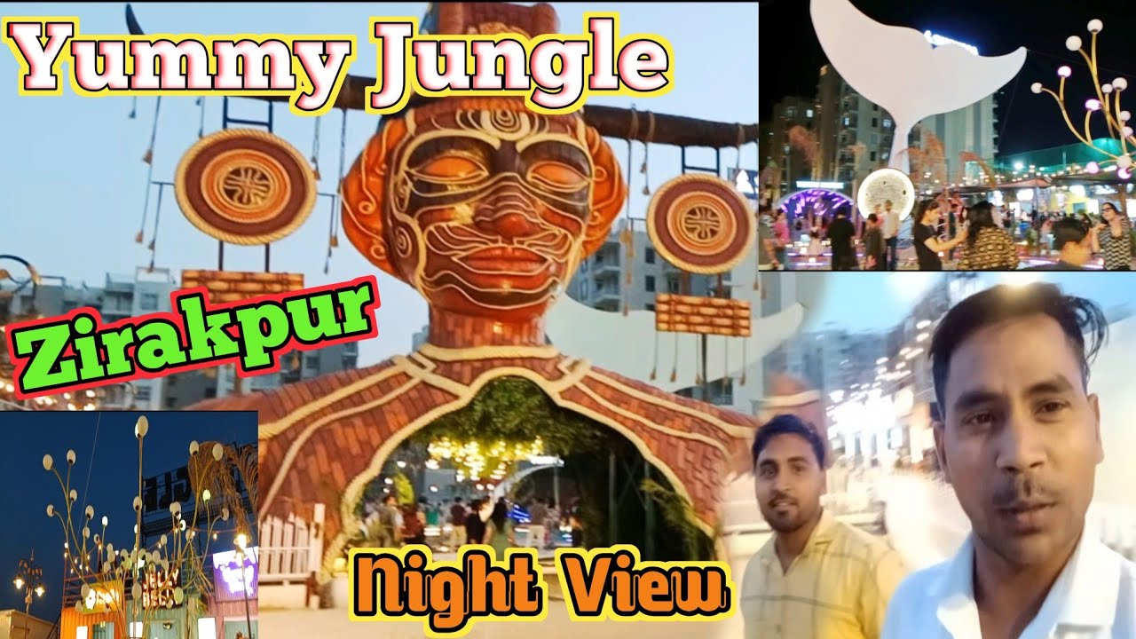 The Yummy Jungle Zirakpur Amazing Night Life || Food Court || Zirakpur ...