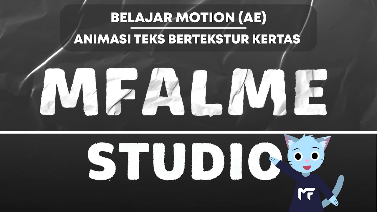 Animasi Teks Bertekstur Kertas Tutorial | Belajar Motion After Effects ...