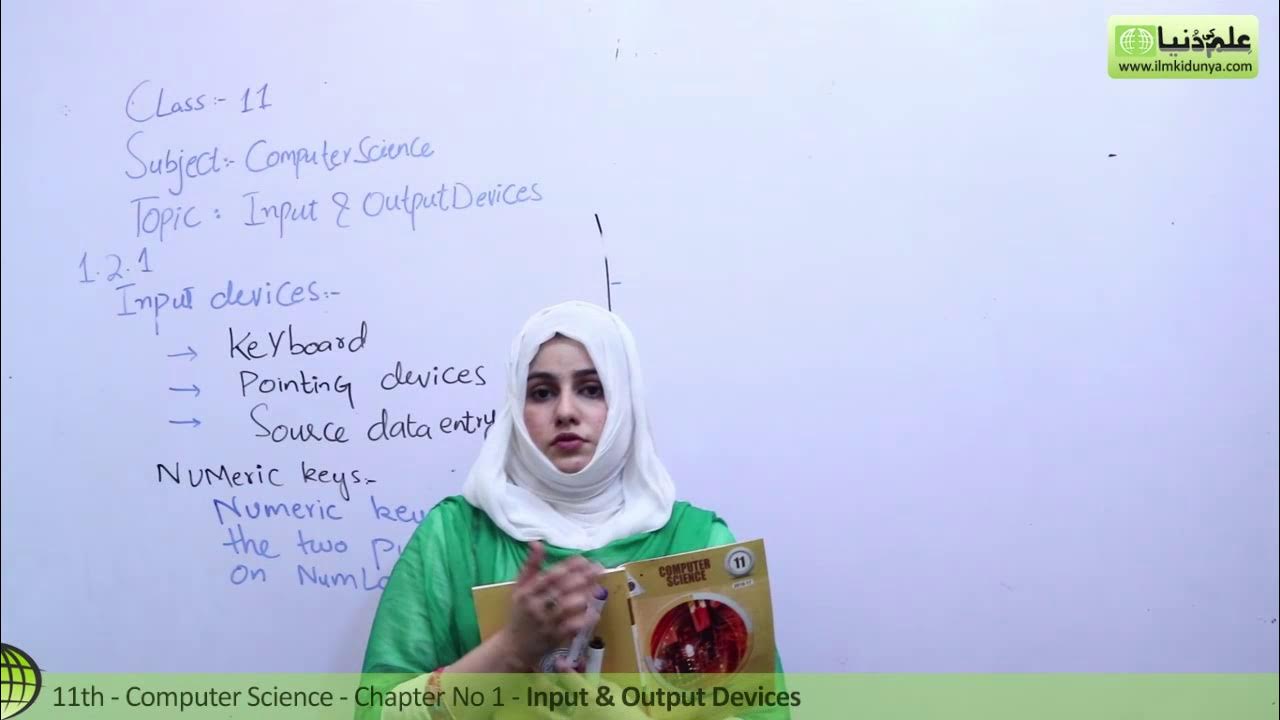 ICS Computer part 1, Input & Output Devices - Ch 1 Basics of ...