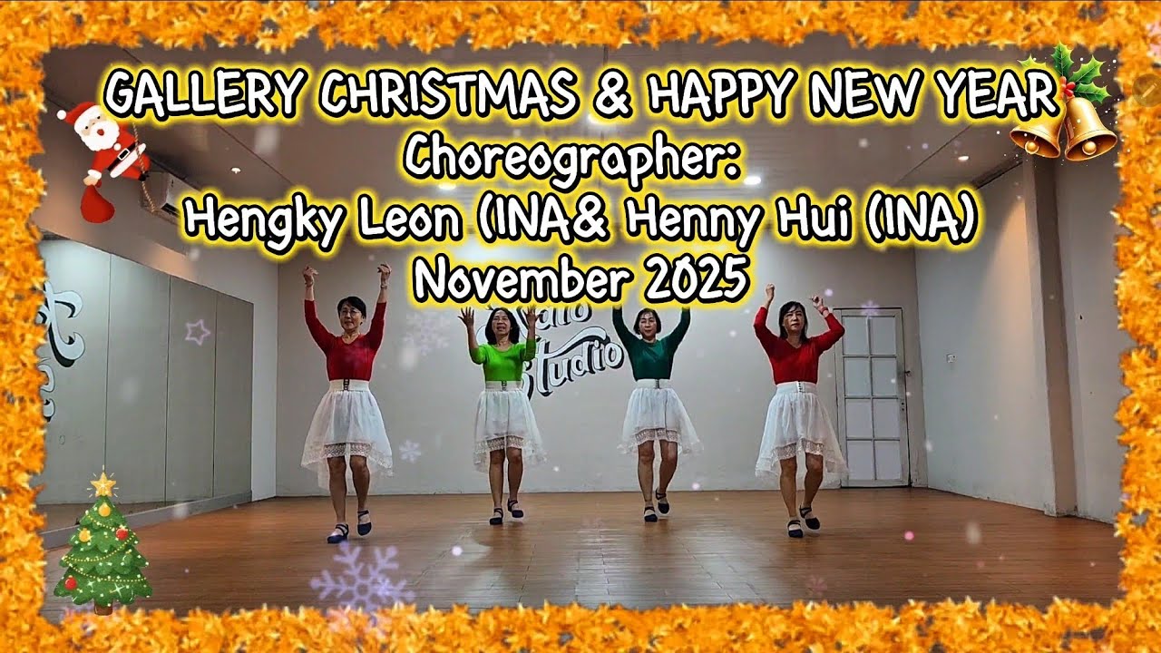CHRISTMAS 2025|GALLERY CHRISTMAS&HAPPY NEW YEAR LINE DANCE|CHOREO BY ...
