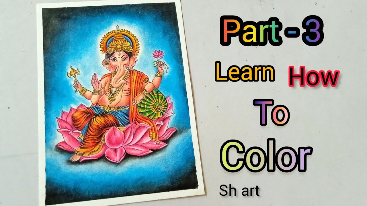 part -3 shree ganesh drawing toutorial .. with doms color pencil - YouTube