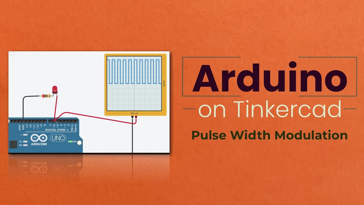 Arduino On Tinkercad Output Analog Signal With Pwm Youtube