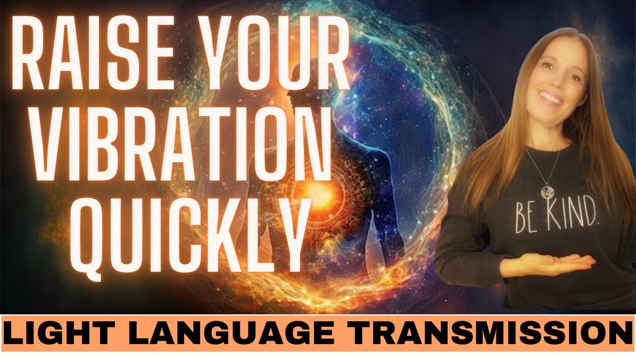 Light Language Activation to Raise Your Vibration🌟 Anchor Higher ...