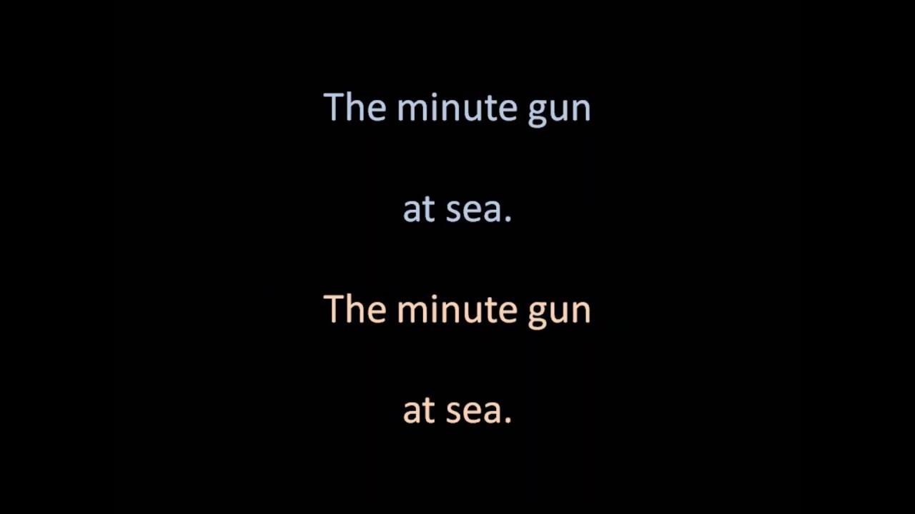 The Minute Gun at Sea sung - YouTube