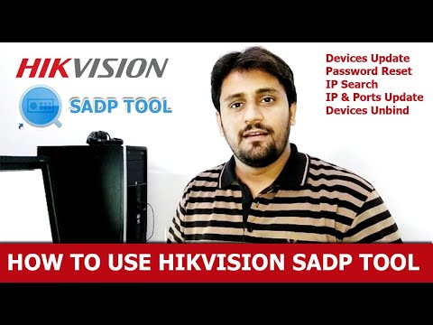 How To Use Hikvision SADP Tool Complete Details - YouTube