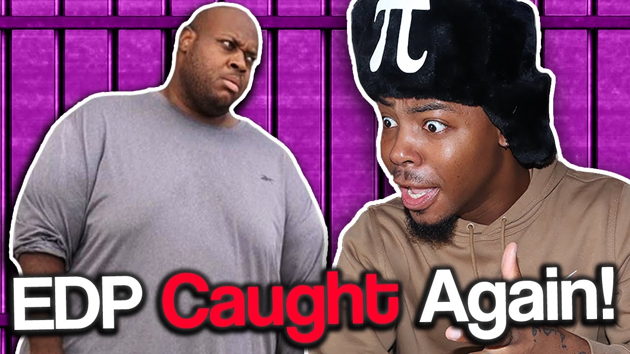 EDP Got CAUGHT AGAIN... - YouTube EDP Got CAUGHT AGAIN... - YouTube