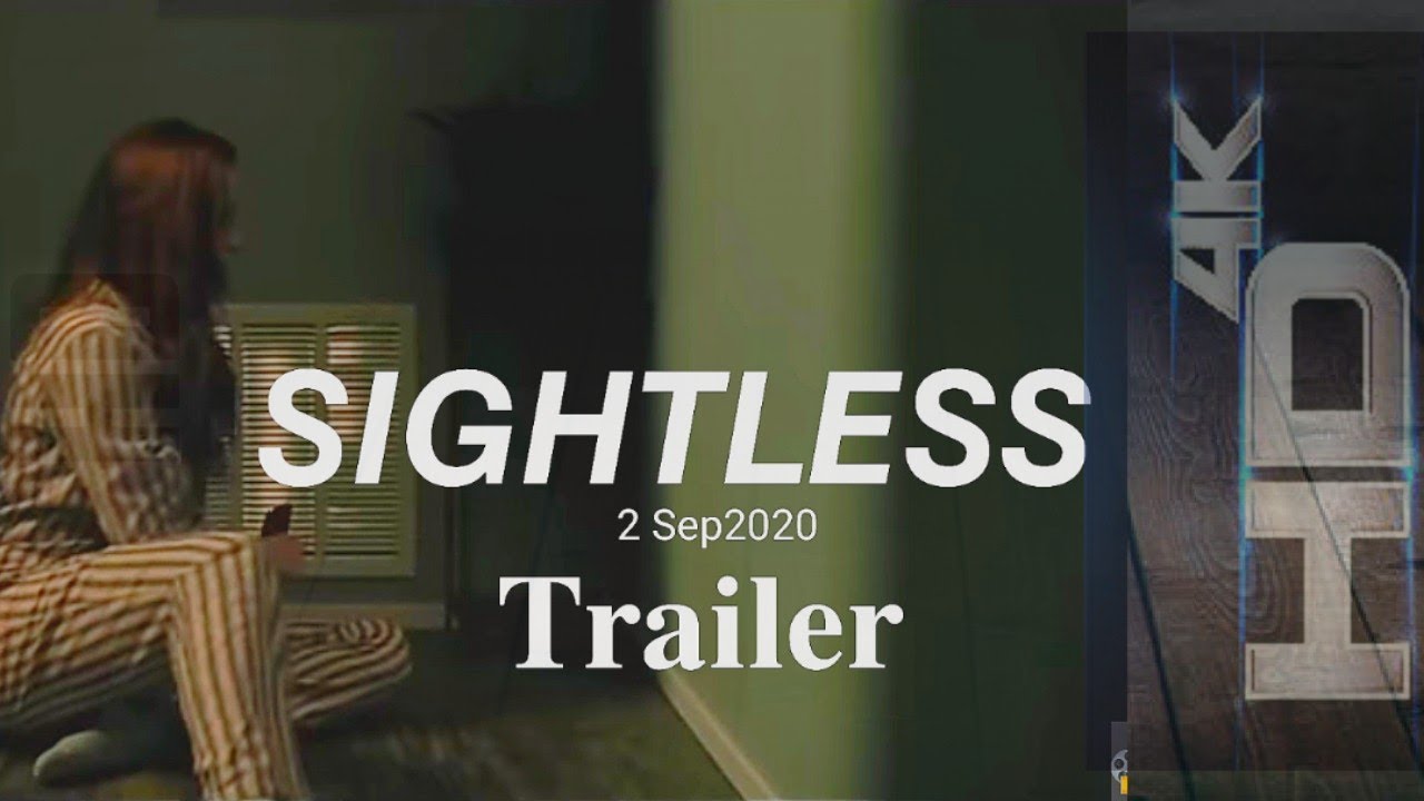 Sightless Movie Trailer-2020. - YouTube