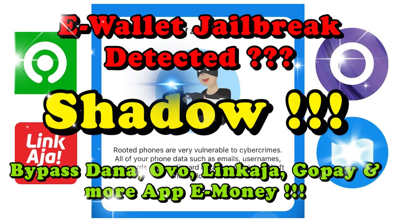 E-Wallet (Dana, Ovo, Linkaja, Gopay & Etc) Jailbreak Detected ? Bypass with Tweak Shadow ...