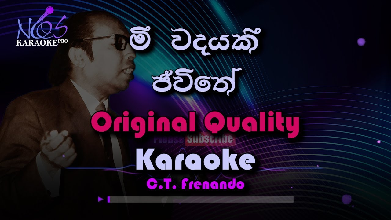 Mee Wadayaki Jeewithe Karaoke Original Quality Without Voice | මී වදයකි ...