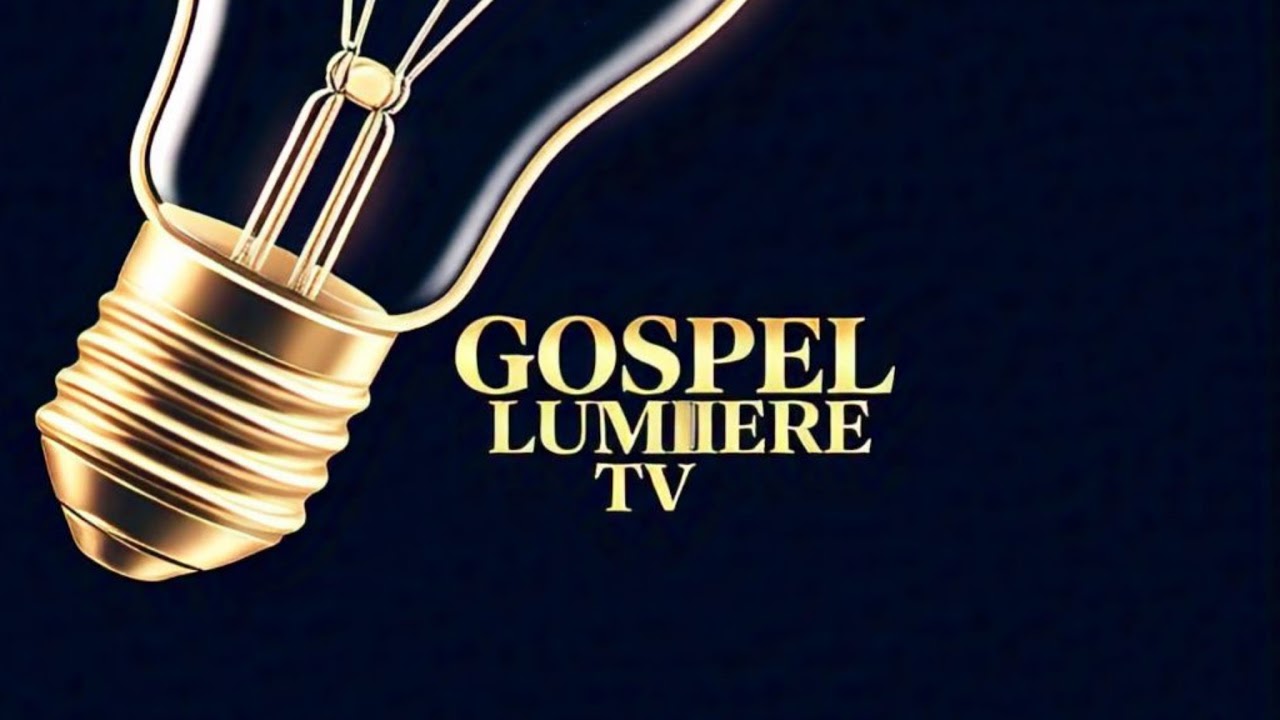 Gospel Lumiere Tv Live Stream - YouTube