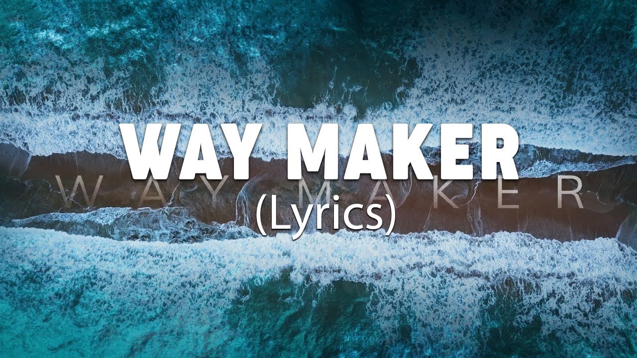 Way Maker (Lyrics) // Top Gospel Songs praise and Worship with Lyrics - YouTube