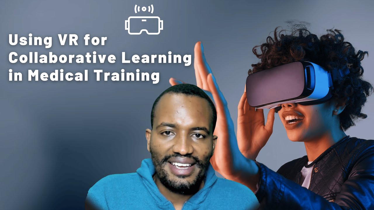 Using VR for Collaborative Learning in Medical Training - YouTube