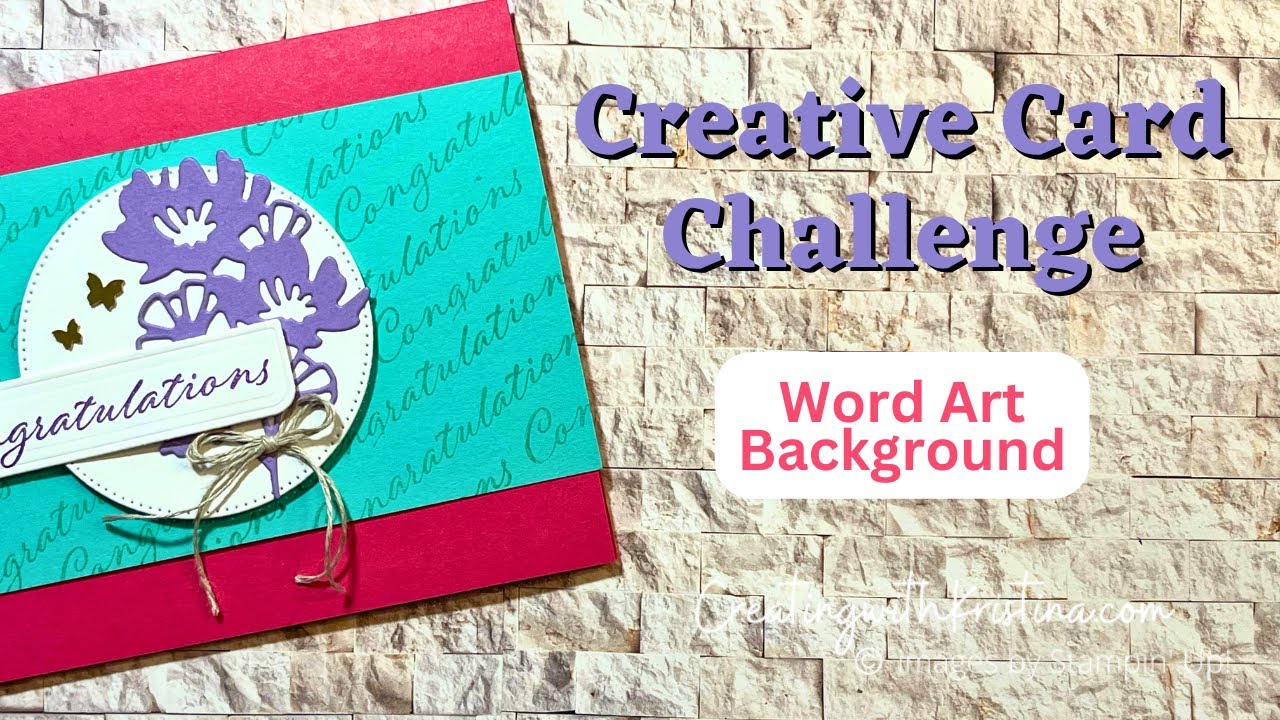 Creative Card Challenge Word Art Backgrounds - YouTube