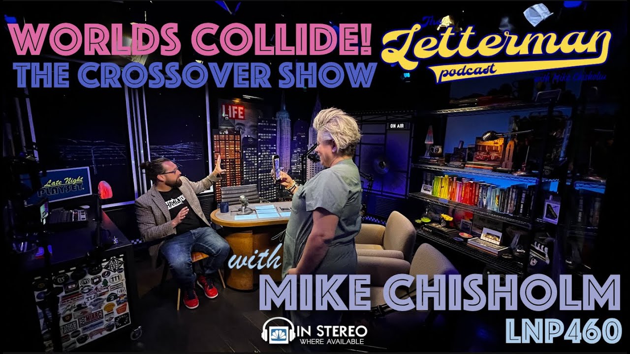 The Letterman Podcast host Mike Chisholm: LIVE in Studio 11 • LNP460 ...