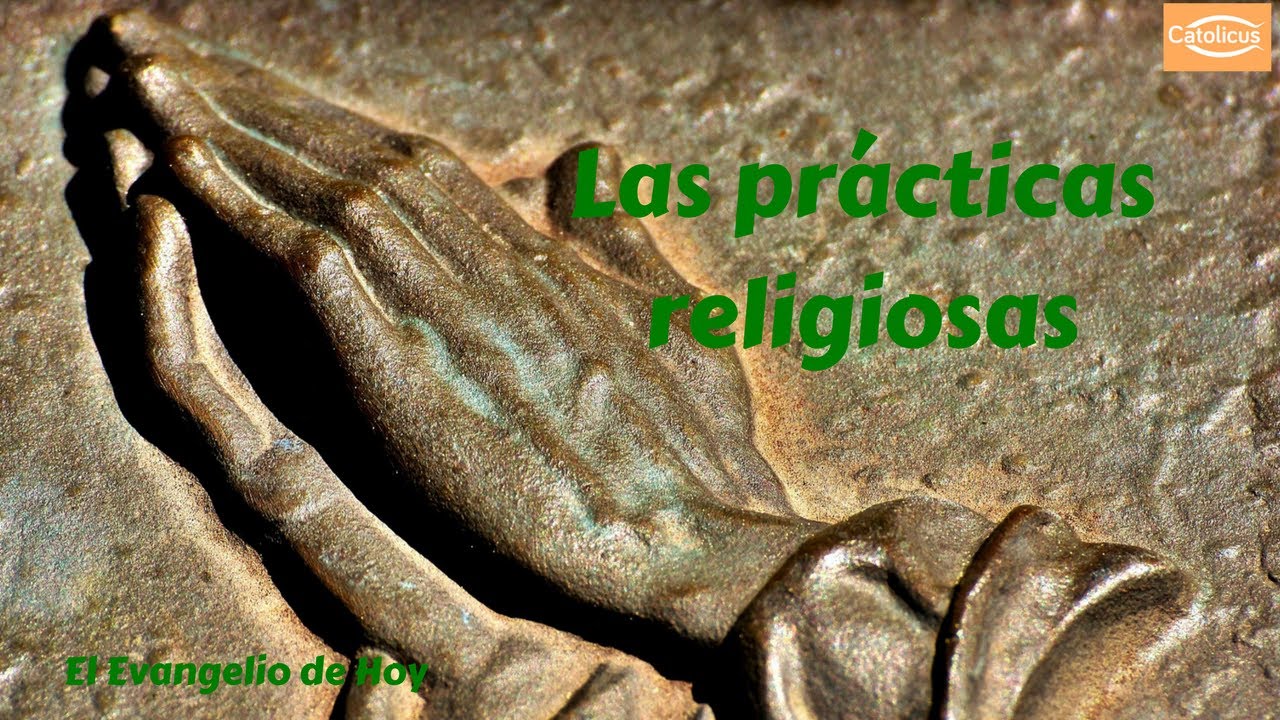 Las prácticas religiosas - YouTube