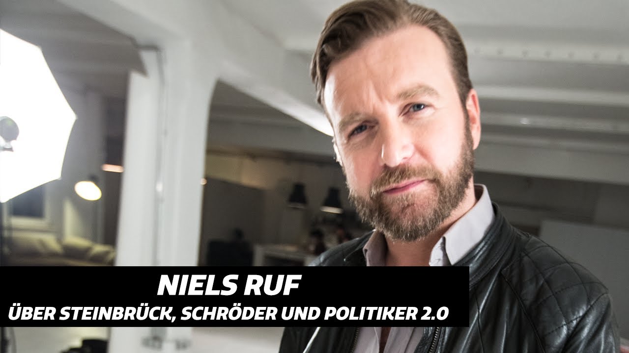 Bonus: Niels Ruf über Steinbrück, Schröder und den Politikertypus 2.0 ...