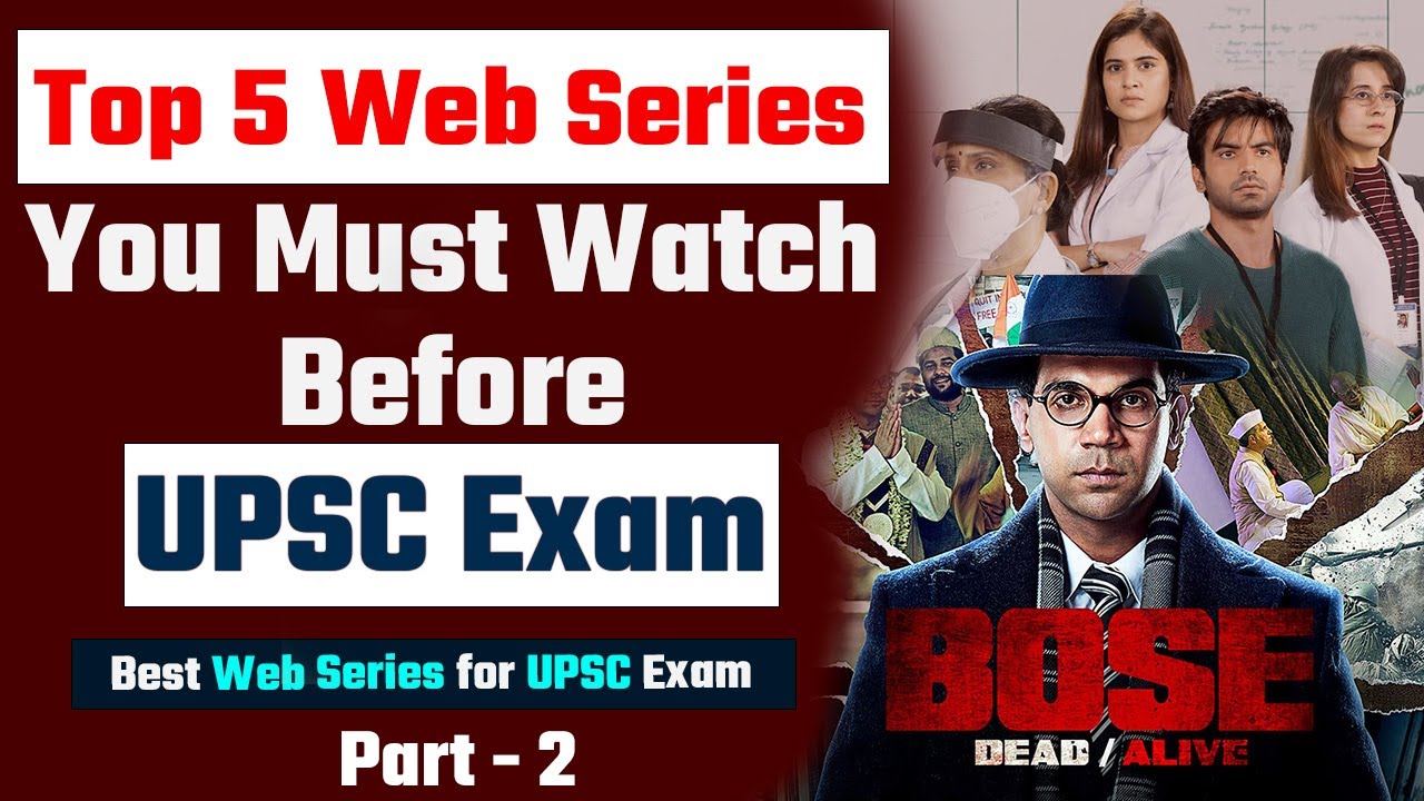 Best Web series for IAS ASPIRANT | Part -2 | Best Movies and Web series ...