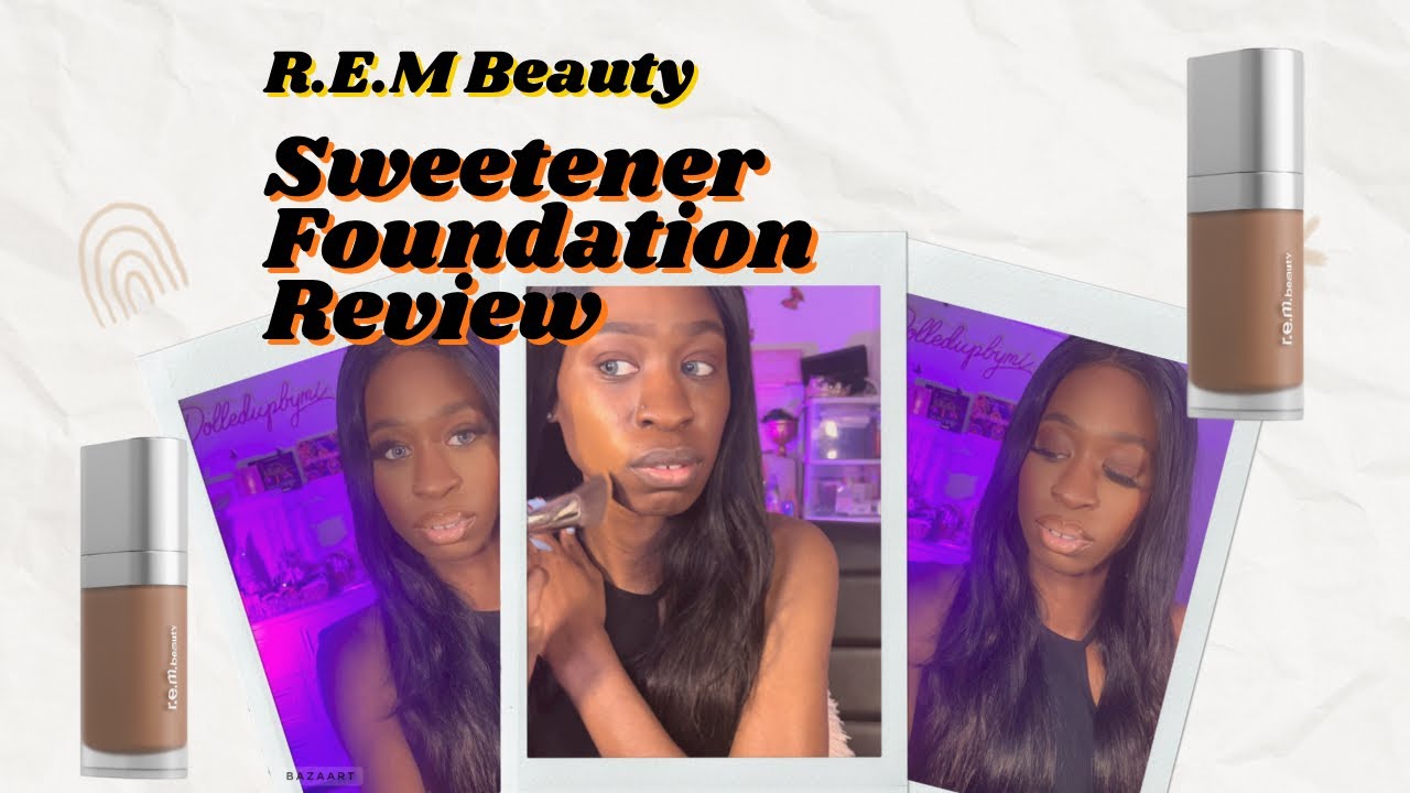 REM beauty sweetener foundation review on dark skin - YouTube
