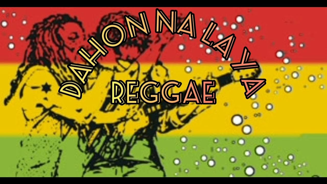 lagu viral | dahon na laya - reggae (rapapampampam) - YouTube