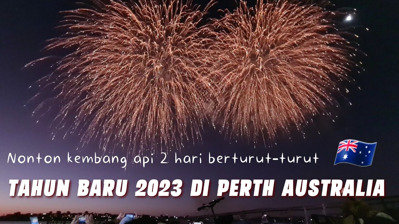 Kembang Api 2023 di Perth Australia 🇭🇲 - YouTube